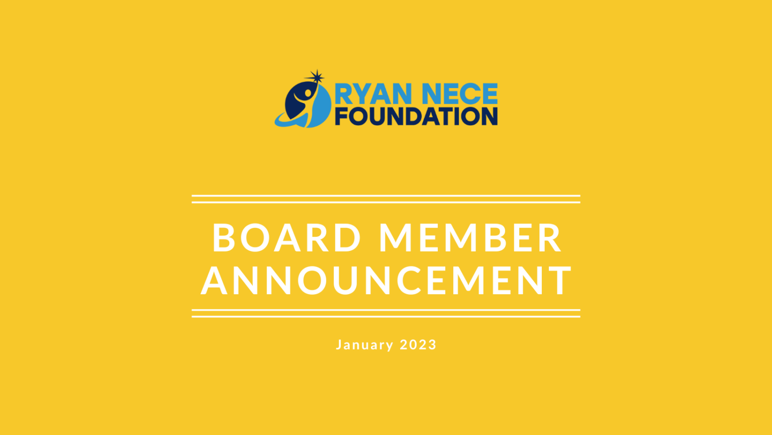 Board of Directors Announcement - Ryan Nece Foundation